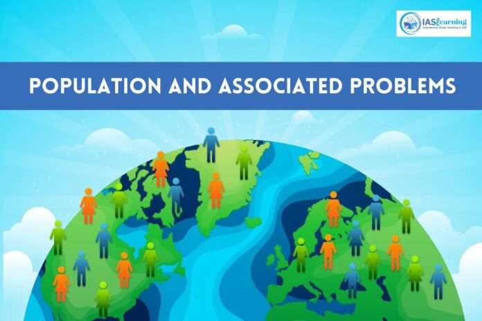 Population and Associated Issues - iaslearning.in