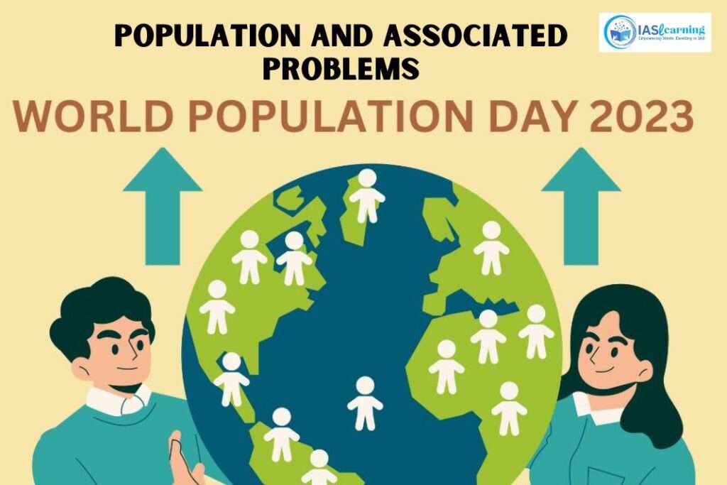 Population and Associated Issues - iaslearning.in